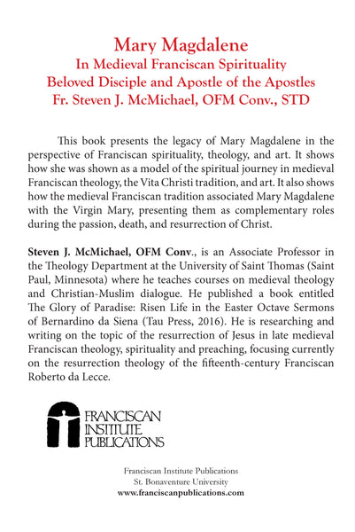 Mary Magdalene: In Medieval Franciscan Spirituality Beloved Disciple a | Franciscan Institute ...